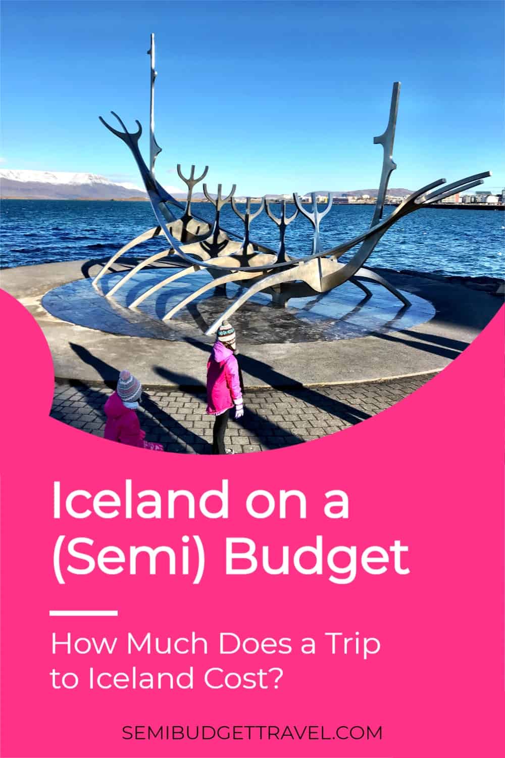 Iceland on a (Semi) Budget: How Much Does a Trip to Iceland Cost?
