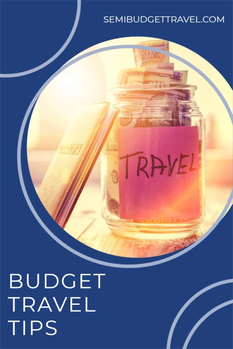 Budget Travel Tips: 40 Essential Hacks for the Savvy