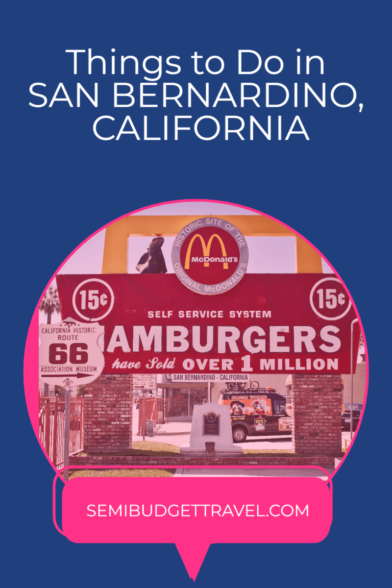 23 Best Things to Do in San Bernardino California