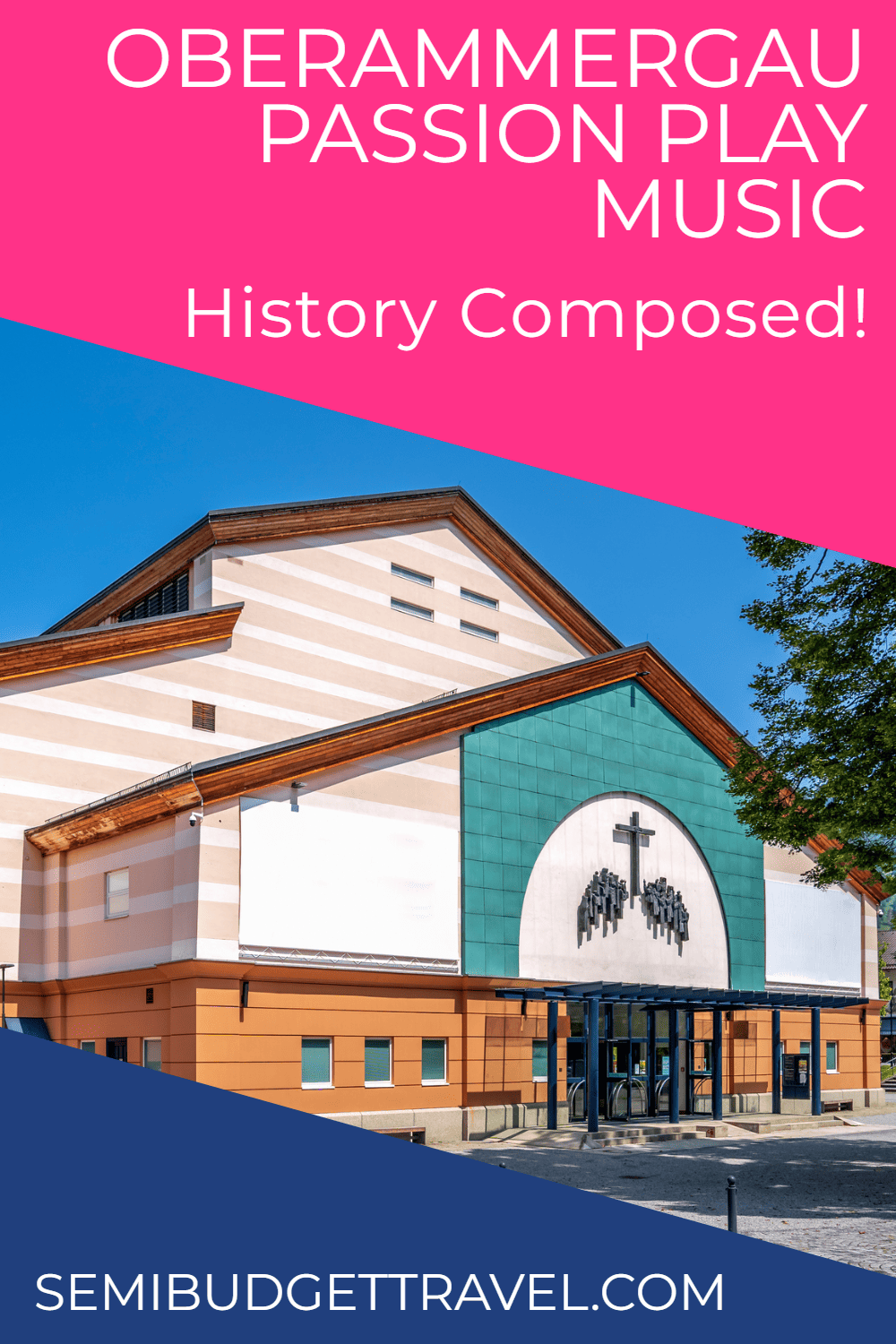 Oberammergau Passion Play Music - History Composed!