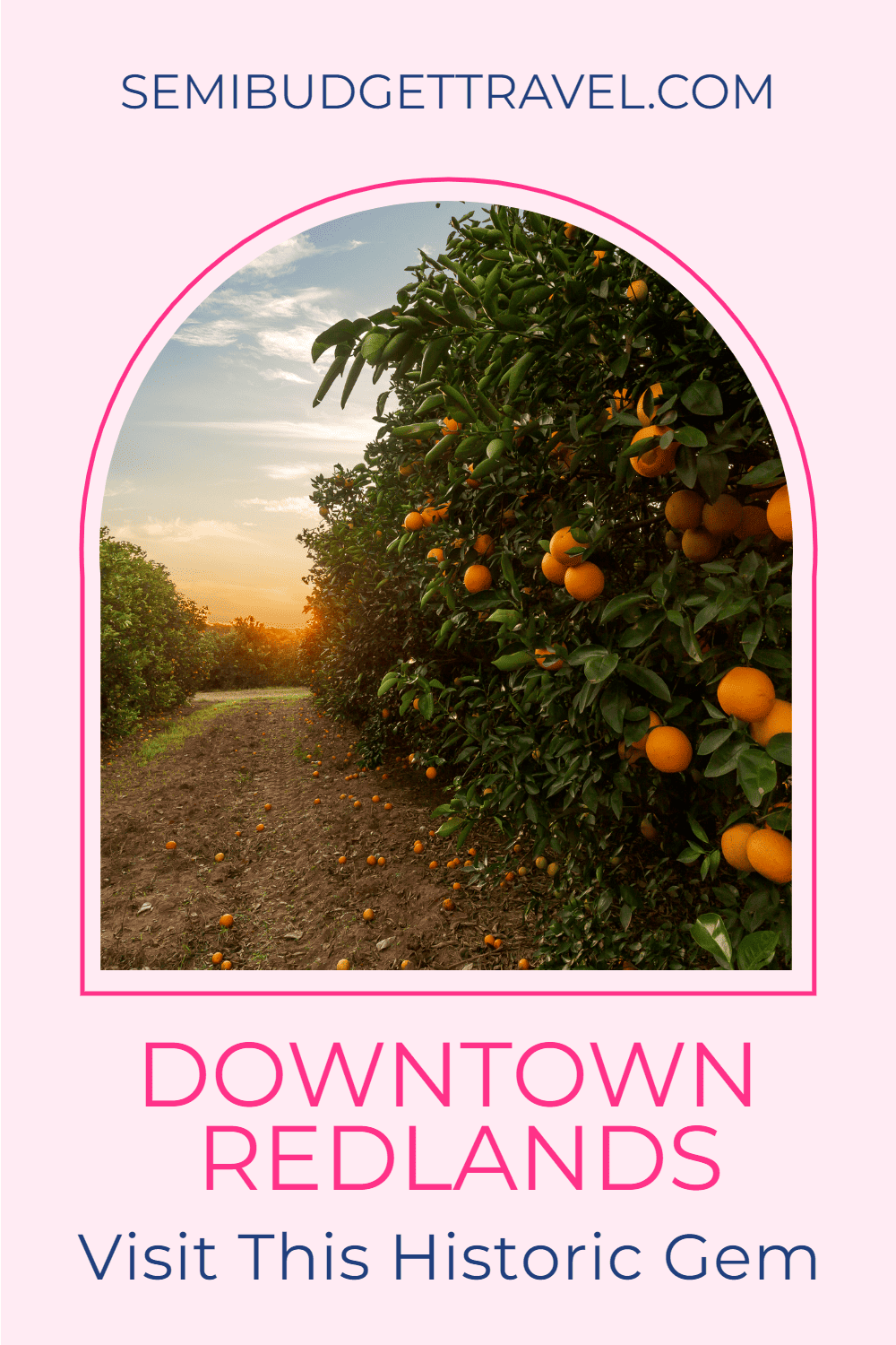 Downtown Redlands - Things to Do in This Historic Gem