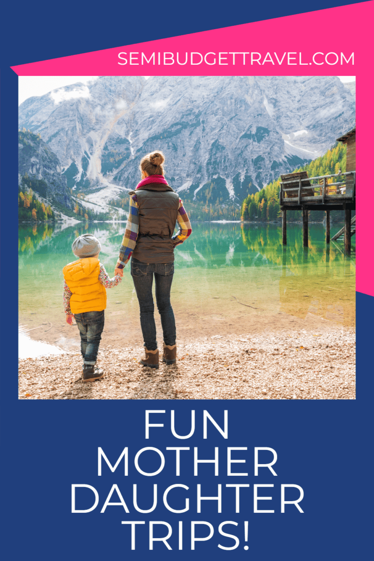 Fun Mother Daughter Trips: Getaways for Bonding!