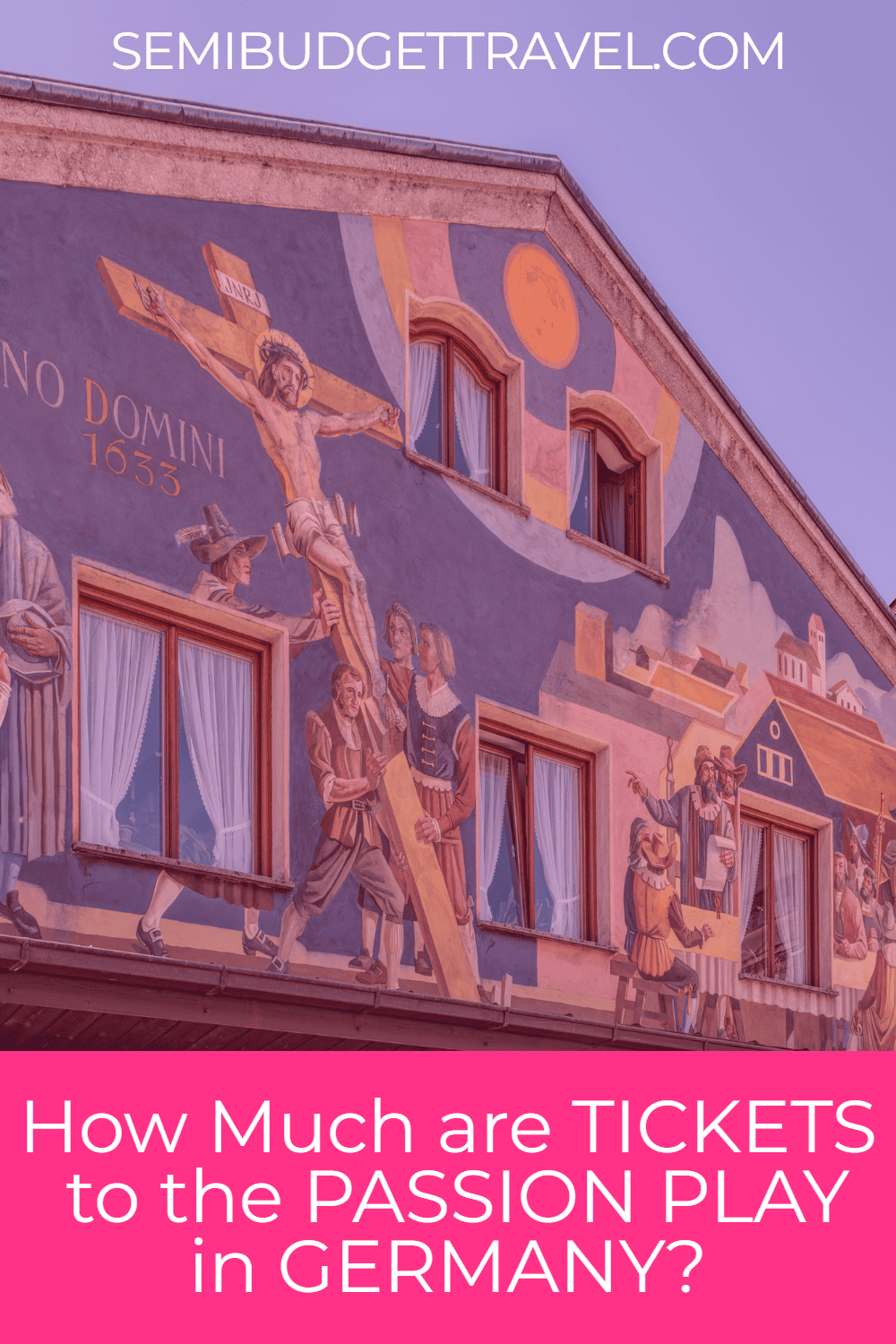 How Much Are Tickets to the Passion Play in Germany?